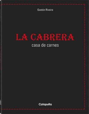 La Cabrera - Gastón Riveira - Bok (9789876376327) | Bokus