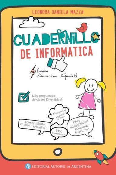 Cuadernillo de InformÃ¡tica - Ebok - Leonora Daniela Mazza (9789877113341) | Bokus