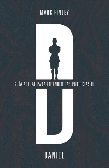 GuÃ¿a actual para entender las profecÃ¿as de Daniel - Ebok - Mark ...