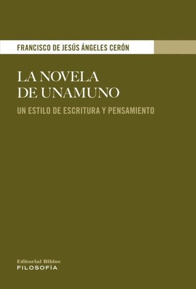 La novela de Unamuno - Ebok - Francisco De Jesus Angeles Ceron ...