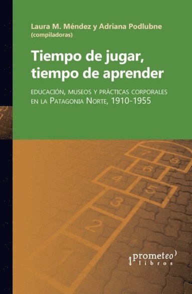 Tiempo de jugar, tiempo de aprender - Ebok - Adriana Podlubne, Laura M ...