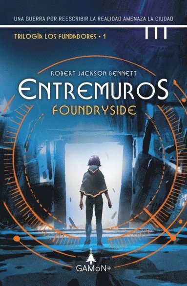 Entremuros - Foundryside - Ebok - Robert Jackson Bennett, Pol S Roca ...