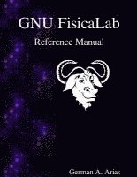 GNU FisicaLab Reference Manual - German A Arias - Häftad (9789888381784) | Bokus