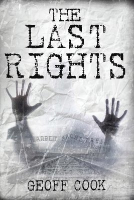 Last Rights - Geoff Cook, Geoff Cook - Häftad (9789899730069) | Bokus