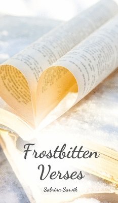 Frostbitten Verses - Sabrina Sarvik - Bok (9789908110639) | Bokus