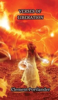 Verses of Liberation - Clement Portlander - Bok (9789916342107) | Bokus