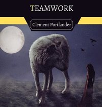 Teamwork - Clement Portlander - Bok (9789916720189) | Bokus