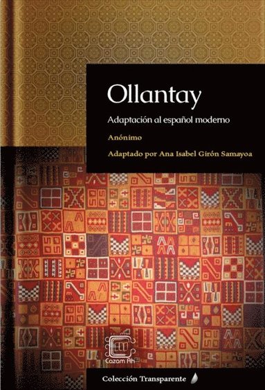 Ollantay: Adaptacion al espanol moderno - Ebok - Ana Isabel Giron ...