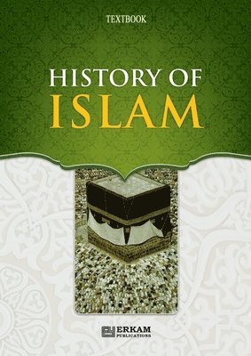 History of Islam - Islamic Studies Textbook [10th Class] - Ismail Eris ...