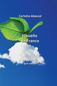 El sueo de Franco - Carlotta Abascal - Häftad (9789947173923) | Bokus