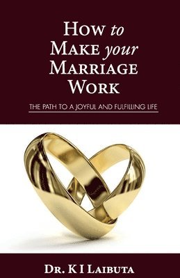 How to make your marriage work - Kibaya I Laibuta, Kibaya I Laibuta - Häftad (9789966132321) | Bokus