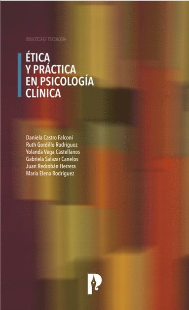 Ã¿tica y prÃ¡ctica en PsicologÃ¿a ClÃ¿nica - Ebok - Daniela Castro Falconi, Ruth Gordillo ...