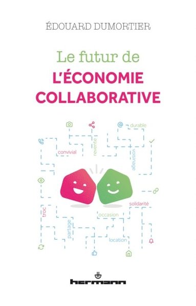 Le futur de l''Ã©conomie collaborative - Ebok - Edouard Dumortier ...