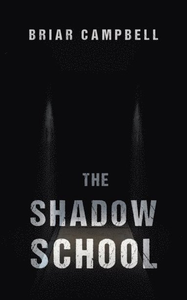 Shadow School - Ebok - Briar Campbell (9798201905910) | Bokus