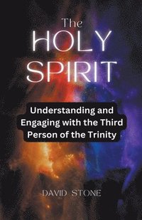 The Holy Spirit - David Stone - Häftad (9798215930335) | Bokus