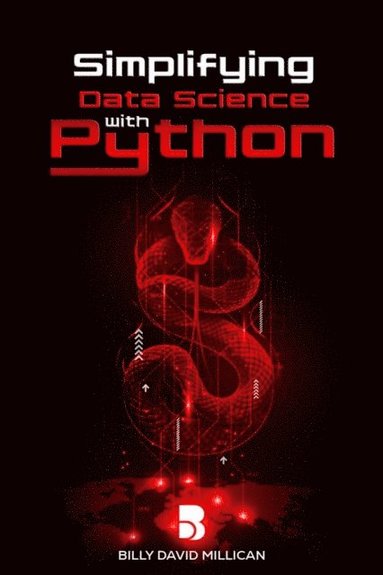 Simplifying Data Science With Python - Ebok - Billy David Millican ... Simplifying Data Science With Python - Ebok - Billy David Millican ...