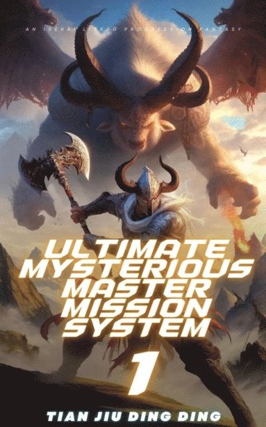 Ultimate Mysterious Master Mission System - Ebok - Tian Jiu Ding Ding ...