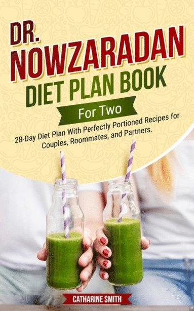 Dr Nowzaradan Diet Plan Book For Two: 28-Day Diet Plan With Perfectly ...