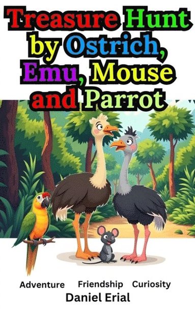 Treasure Hunt by Ostrich, Emu, Mouse and Parrot - Ebok - Daniel Erial ...