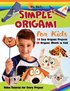 Simple Origami for Kids: 20 Easy Origami Projects with 80 Printable ...