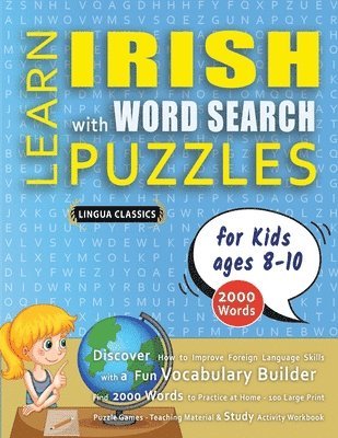LEARN IRISH WITH WORD SEARCH PUZZLES FOR KIDS 8 - 10 - Discover How to ...