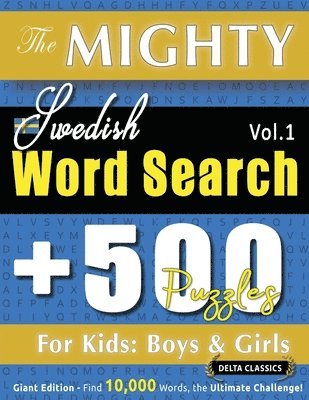 Mighty Swedish Word Search - 500 Puzzles for Kids - Delta Classics ...