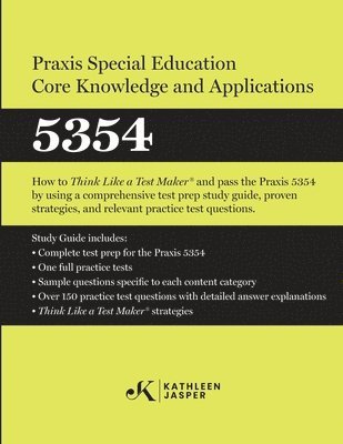 Praxis(R) Special Education Core Knowledge and Applications 5354 ...