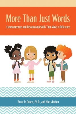 More Than Just Words: Communication and Relationship Skills That Make a ...