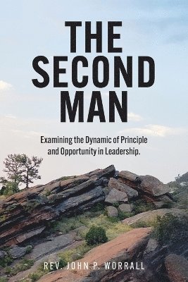 Second Man - John P Worrall, John P Worrall, Rev John P Worrall ...