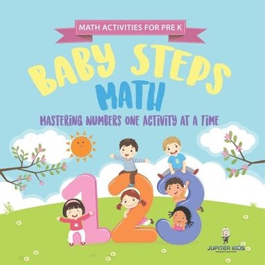 Math Activities for PreK. Baby Steps Math. Mastering Numbers One ...