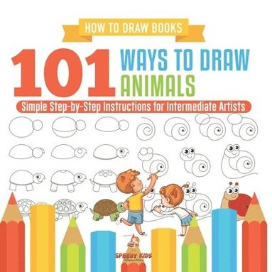 How to Draw Books. 101 Ways to Draw Animals. Simple Step-by-Step ...