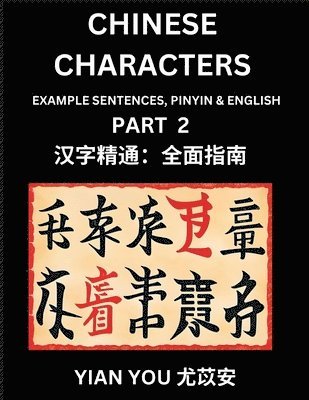 Chinese Characters (Part 2) - A Beginner's Guide To Mastering Mandarin Chinese Language and ...