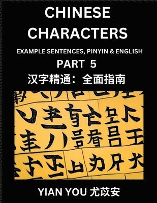 Chinese Characters (Part 5) - A Beginner's Guide To Mastering Mandarin Chinese Language and ...