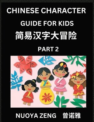Chinese Character Guide for Kids (Part 2)- Learn Mandarin Chinese ...