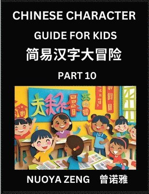 Chinese Character Guide for Kids (Part 10)- Learn Mandarin Chinese ...