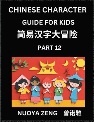 Chinese Character Guide for Kids (Part 12)- Learn Mandarin Chinese ...