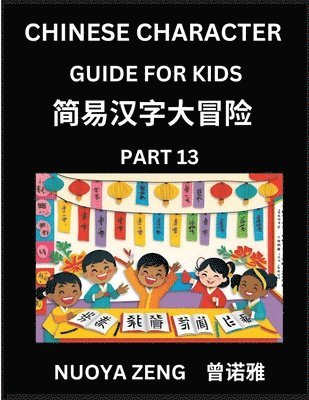 Chinese Character Guide for Kids (Part 13)- Learn Mandarin Chinese ...