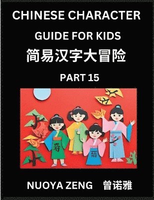 Chinese Character Guide for Kids (Part 15)- Learn Mandarin Chinese ...