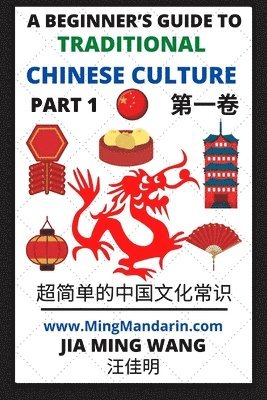 Beginner's Guide to Traditional Chinese Culture (Part 1) - Learn ...