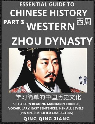 Essential Guide to Chinese History (Part 3)- Western Zhou Dynasty ...