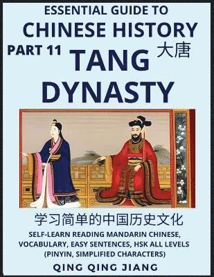 Essential Guide to Chinese History (Part 11)- Tang Dynasty, Large Print ...