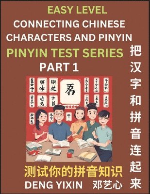 Matching Chinese Characters and Pinyin (Part 1) - Yixin Deng - Häftad ...
