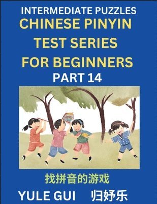 Intermediate Chinese Pinyin Test Series (Part 14) - Test Your ...