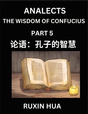 Confucius Analects for Kids (Part 5) - Discover Chinese Language and ...