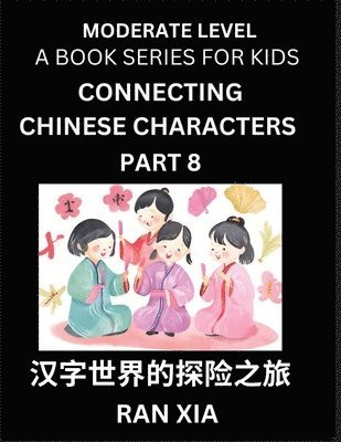 Chinese Characters for Kids (Part 8)- Moderate Level Test Series for ...
