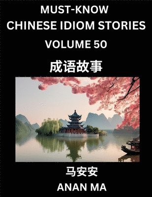 Chinese Idiom Stories (Part 50)- Learn Chinese History and Culture by ...