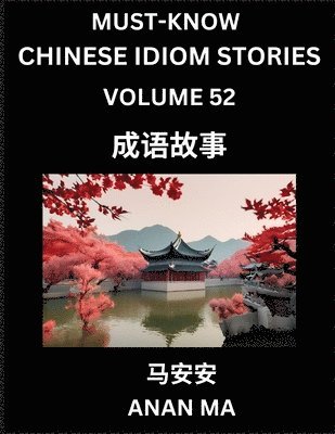 Chinese Idiom Stories (Part 52)- Learn Chinese History and Culture by ...