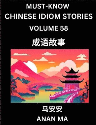 Chinese Idiom Stories (Part 58)- Learn Chinese History and Culture by ...