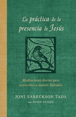 La Práctica de la Presencia de Jesús: Meditaciones Diarias Para ...