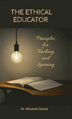 Ethical Educator - Dr Minakshi Bansal, Dr Minakshi Bansal, Minakshi ...